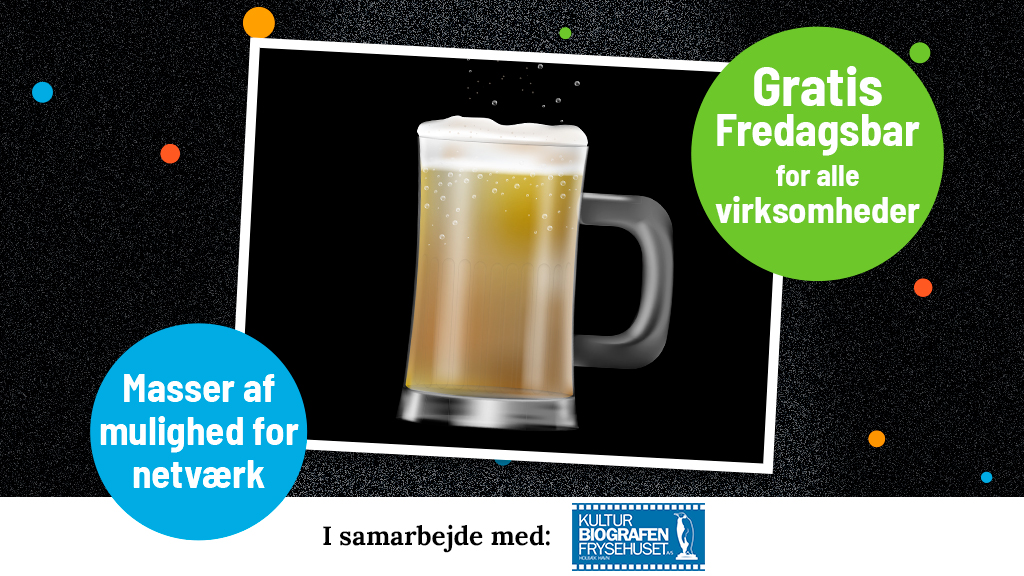 Fredagsbar 2024 - Erhvervsklubben - Kundepleje, medarbejderpleje, netværk